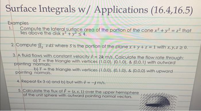 Solved Surface Integrals w / Applications (16.4,16.5) | Chegg.com