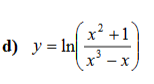 Solved Find the derivative of y=ln(x2+1x3-x) ﻿with respect | Chegg.com