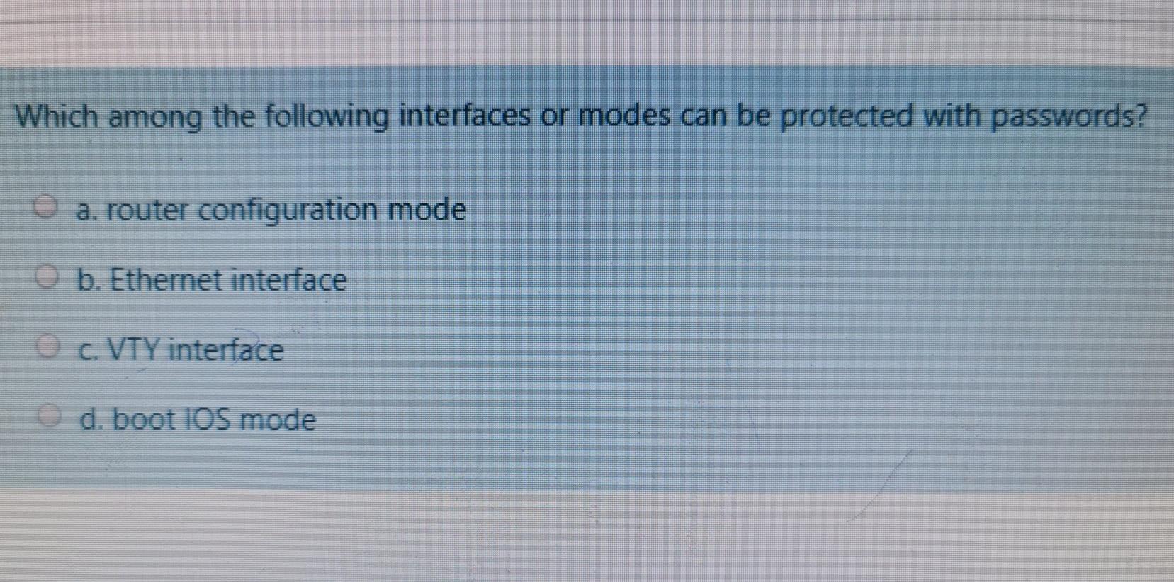 Solved Which among the following interfaces or modes can be | Chegg.com