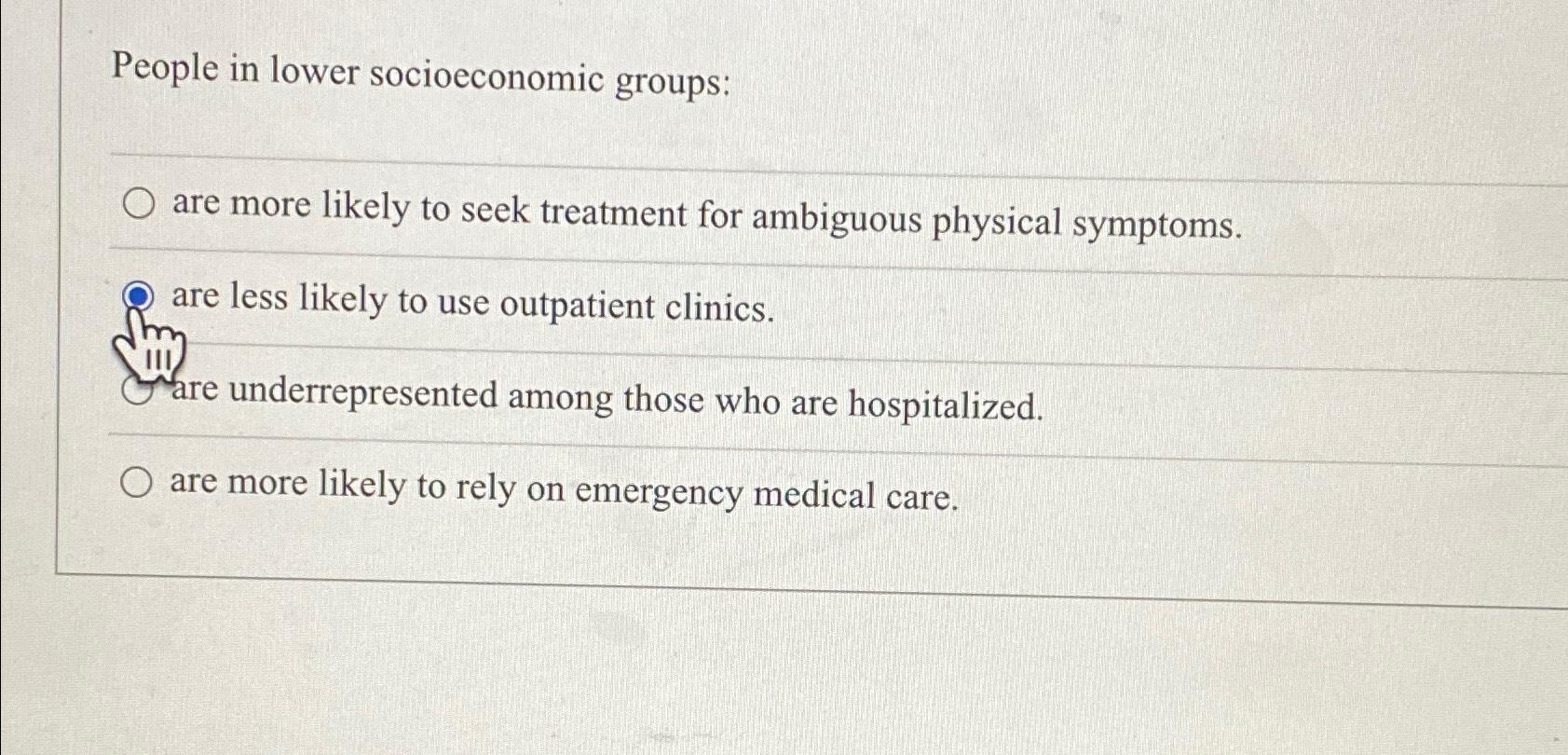 Solved People in lower socioeconomic groups:are more likely | Chegg.com