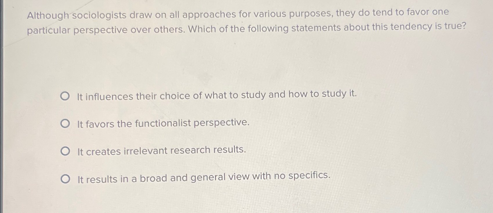 Solved Although sociologists draw on all approaches for | Chegg.com
