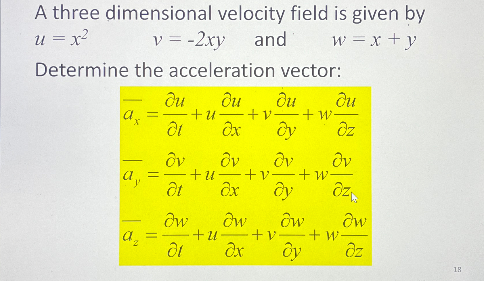 Solved A three dimensional velocity field is given by | Chegg.com