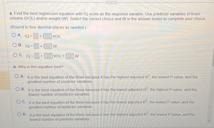 Solved a. Find the best regression equation with IQ score as | Chegg.com