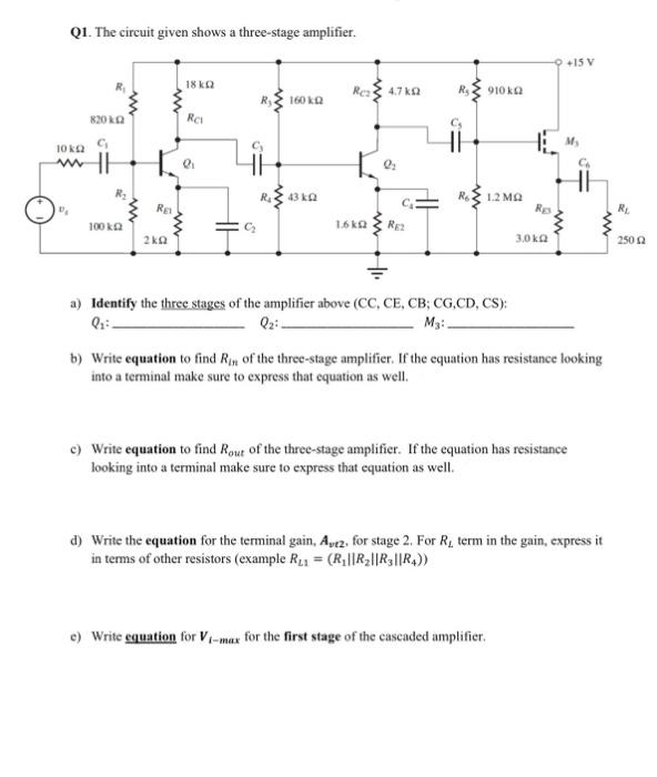 Q1. The circuit given shows a three-stage amplifier. | Chegg.com