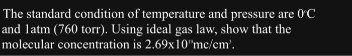 Solved The standard condition of temperature and pressure | Chegg.com