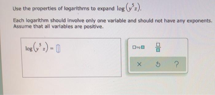 Solved Use The Properties Of Logarithms To Expand Log Z