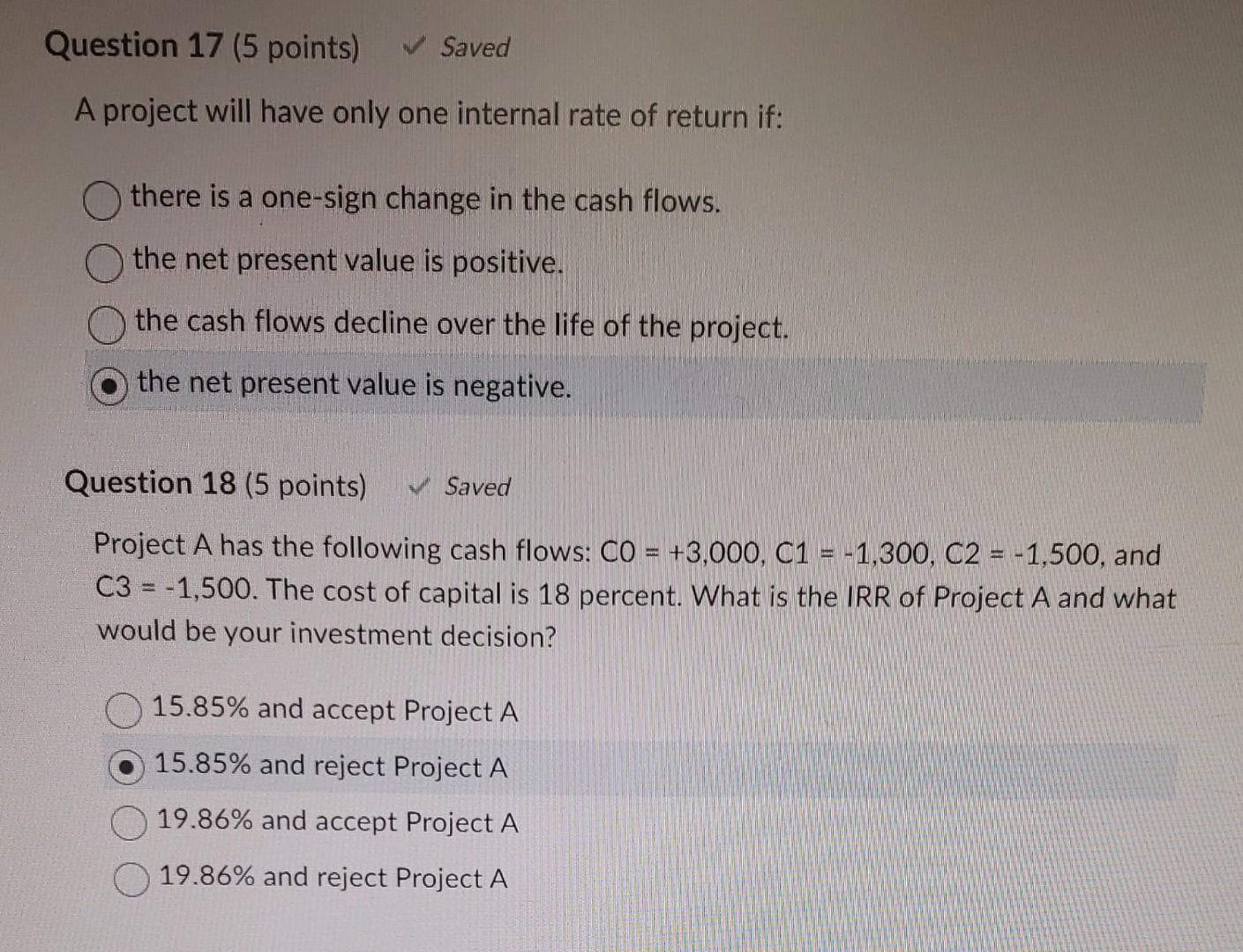 Solved A project will have only one internal rate of return | Chegg.com
