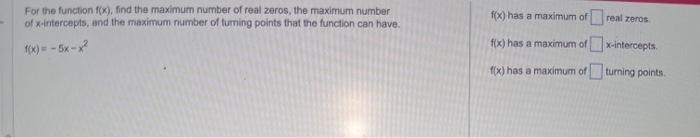 Solved For the function f(x), find the maximum number of | Chegg.com