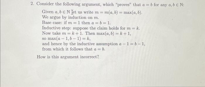 Solved 2. Consider the following argument, which "proves" | Chegg.com