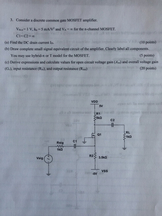 Solved 3. Consider a discrete common gate MOSFET amplifier. | Chegg.com