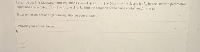 Solved Let L1 be the line with parametric equations | Chegg.com