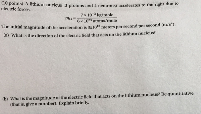 Solved (10 points) A lithium nucleus (3 protons and 4 | Chegg.com