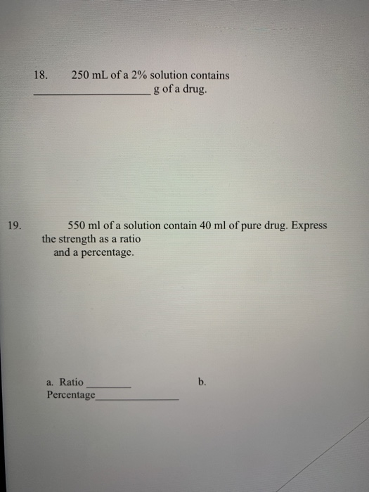 Solved 1. An oral tablet has strength of 0.25 mg. The order | Chegg.com