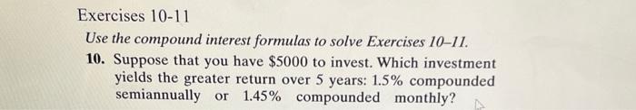 Solved Exercises 10−11 Use the compound interest formulas to | Chegg.com