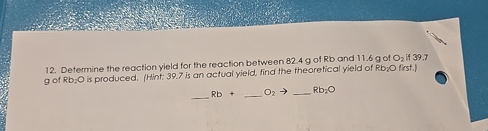 Solved Determine the reaction yield for the reaction between | Chegg.com