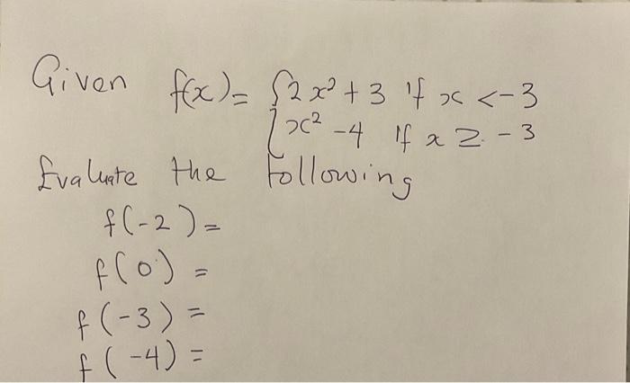 Solved Given f(x)={2x2+3 if x