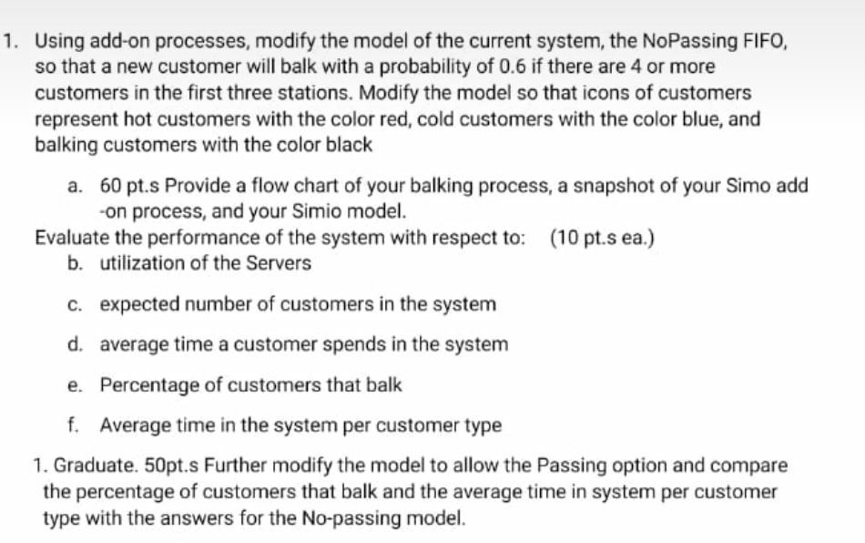 1. Using add-on processes, modify the model of the | Chegg.com