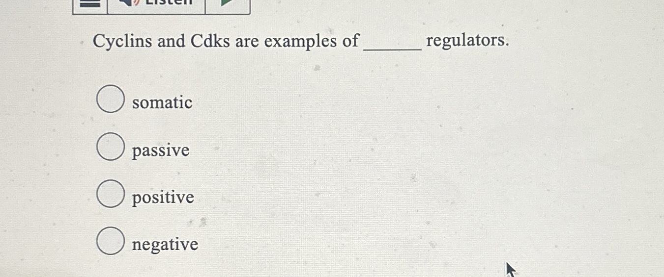 Solved Cyclins and Cdks are examples of | Chegg.com