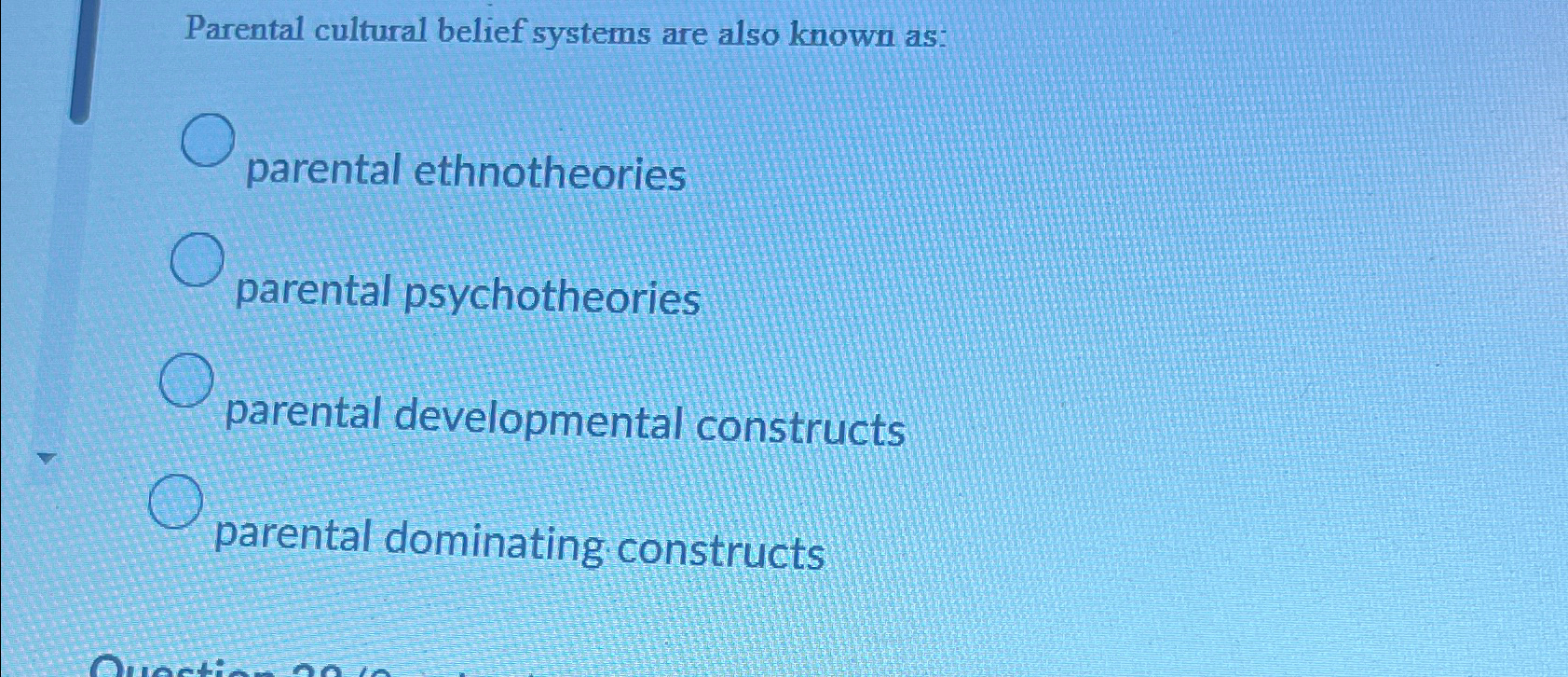 Solved Parental cultural belief systems are also known | Chegg.com