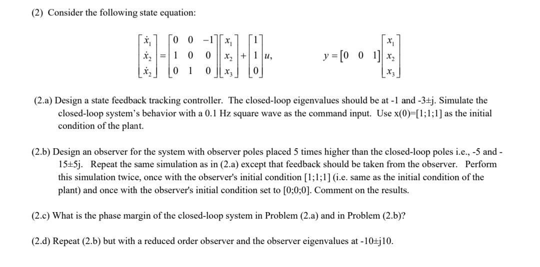 Solved (2) Consider the following state equation: | Chegg.com
