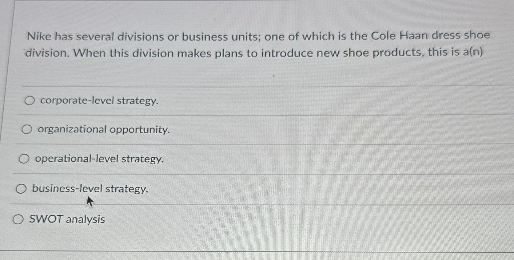 Solved Nike has several divisions or business units; one of | Chegg.com