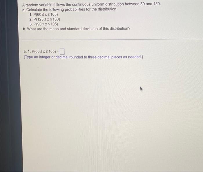 Solved A random variable follows the continuous uniform | Chegg.com
