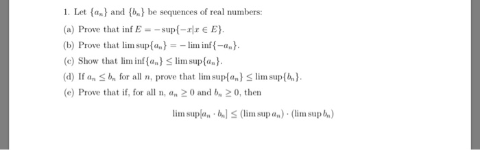 Solved 1. Let {an} and {bn} be sequences of real numbers: | Chegg.com