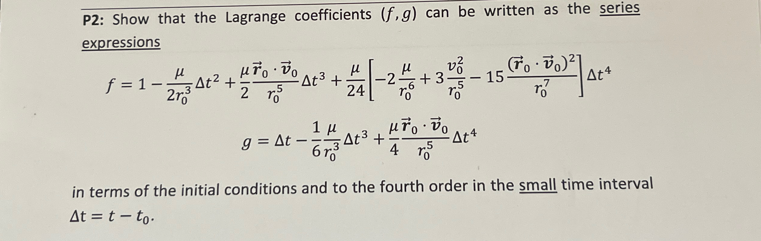 Solved P2: Show that the Lagrange coefficients (f,g) ﻿can be | Chegg.com
