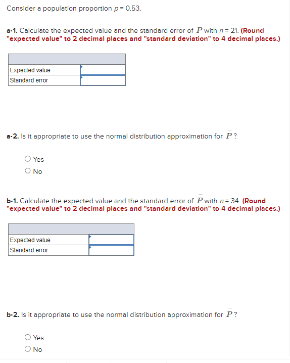 Solved Consider a population proportion p=0.53.a-1. | Chegg.com