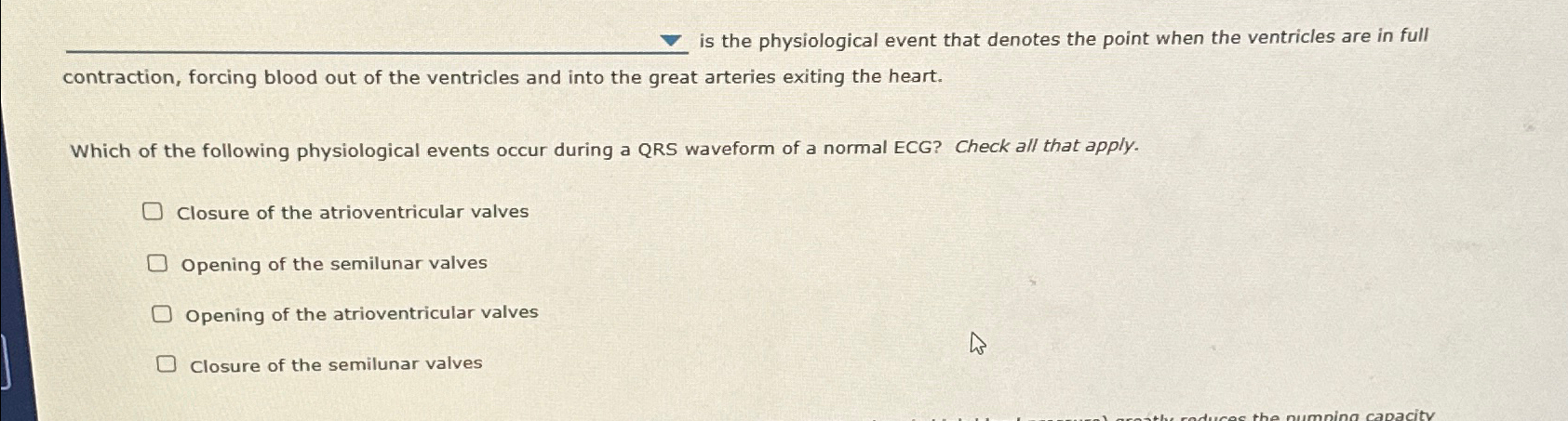 Solved is the physiological event that denotes the point | Chegg.com