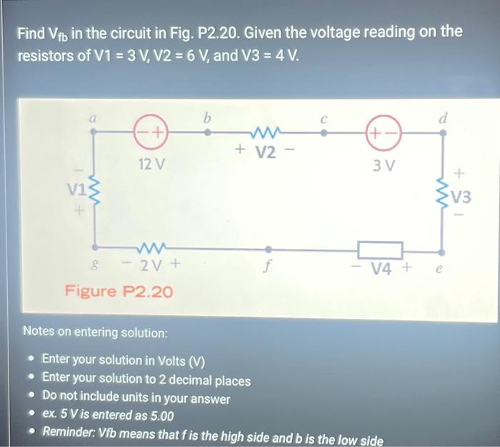 Solved Find Vfb in the circuit in Fig. P2.20. Given the | Chegg.com