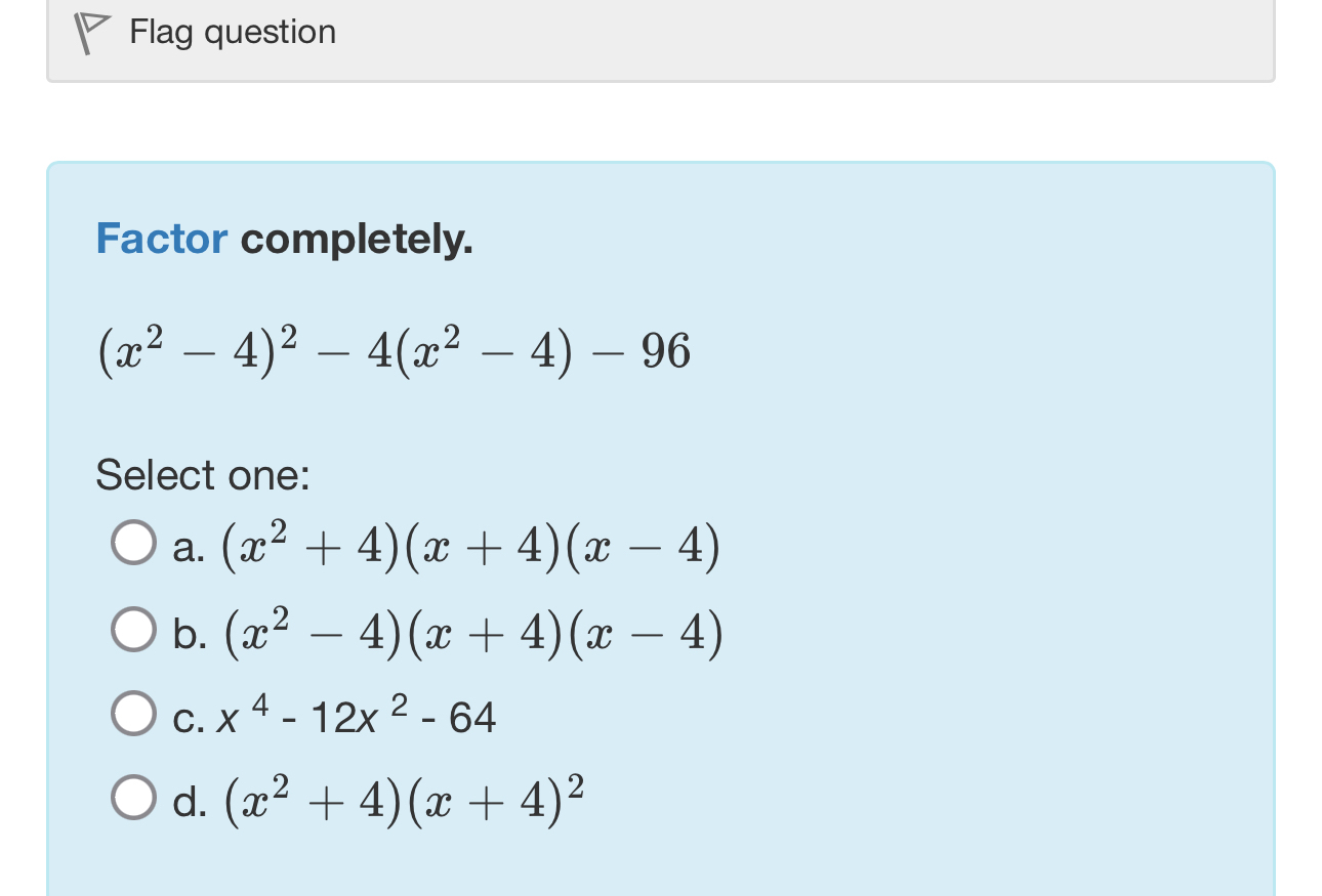 Solved Flag questionFactor | Chegg.com