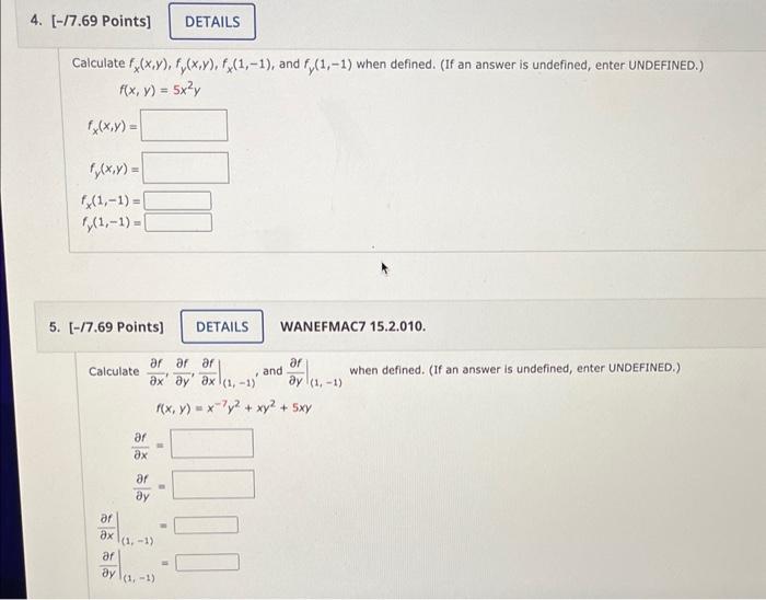 Solved Calculate fx(x,y),fy(x,y),fx(1,−1), and fy(1,−1) when | Chegg.com