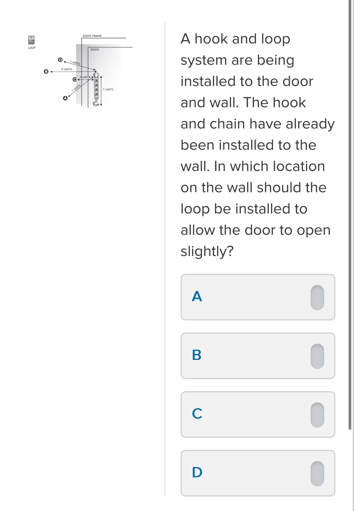 Solved A hook and loopsystem are beinginstalled to the | Chegg.com