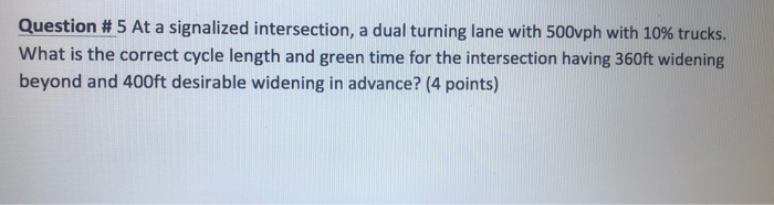 Question # 5 At a signalized intersection, a dual | Chegg.com