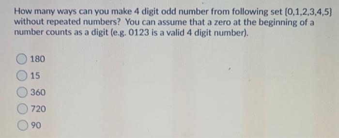 Solved How many ways can you make 4 digit odd number from | Chegg.com