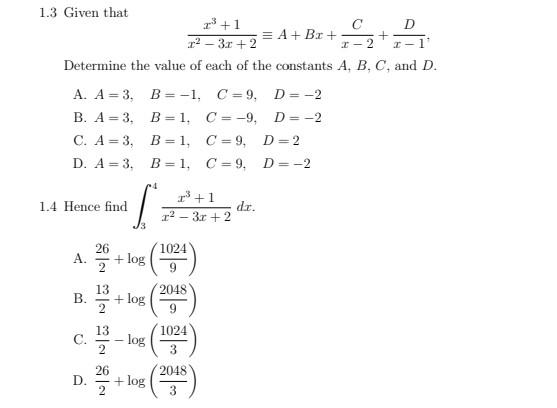 Solved 1.3 Given that x2−3x+2x3+1≡A+Bx+x−2C+x−1D. Determine | Chegg.com