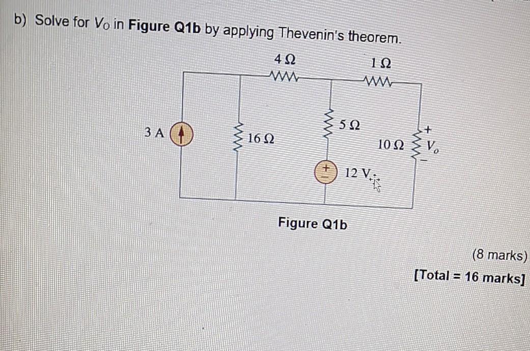Solved b) Solve for Vo in Figure Q1b by applying Thevenin's | Chegg.com