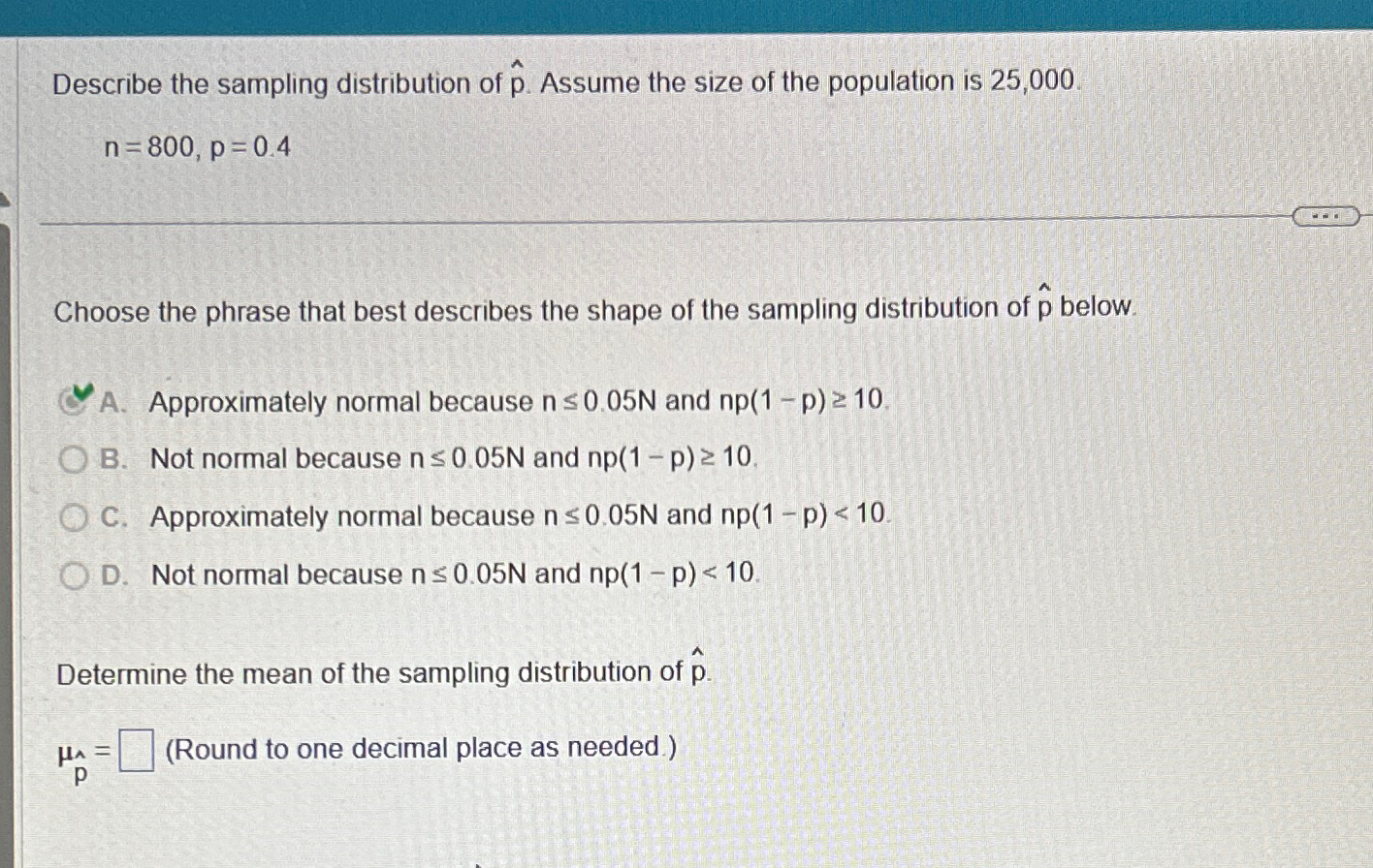 Solved Describe the sampling distribution of hat(p). ﻿Assume | Chegg.com