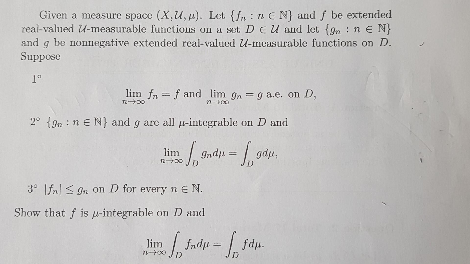 Solved Given a measure space (X,U,μ). Let {fn:n∈N} and f be | Chegg.com