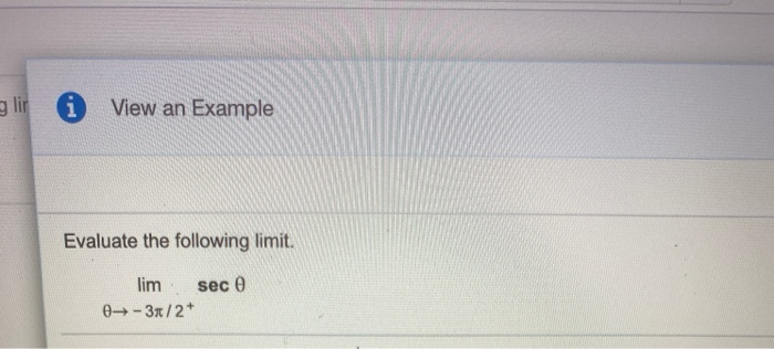 Solved View an Example Evaluate the following limit. lim sec | Chegg.com