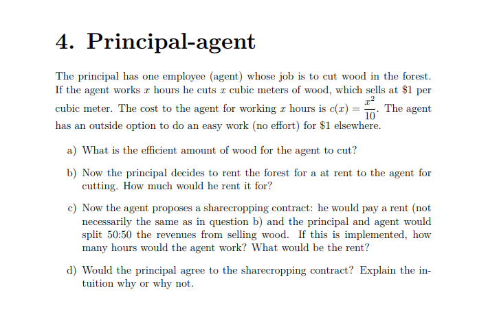 Solved Principal-agent The principal has one employee | Chegg.com