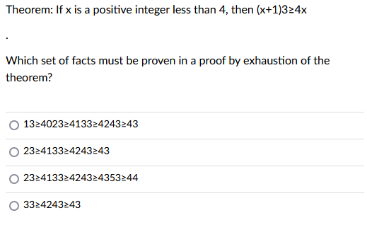 Solved Theorem: If x ﻿is a positive integer less than 4 , | Chegg.com