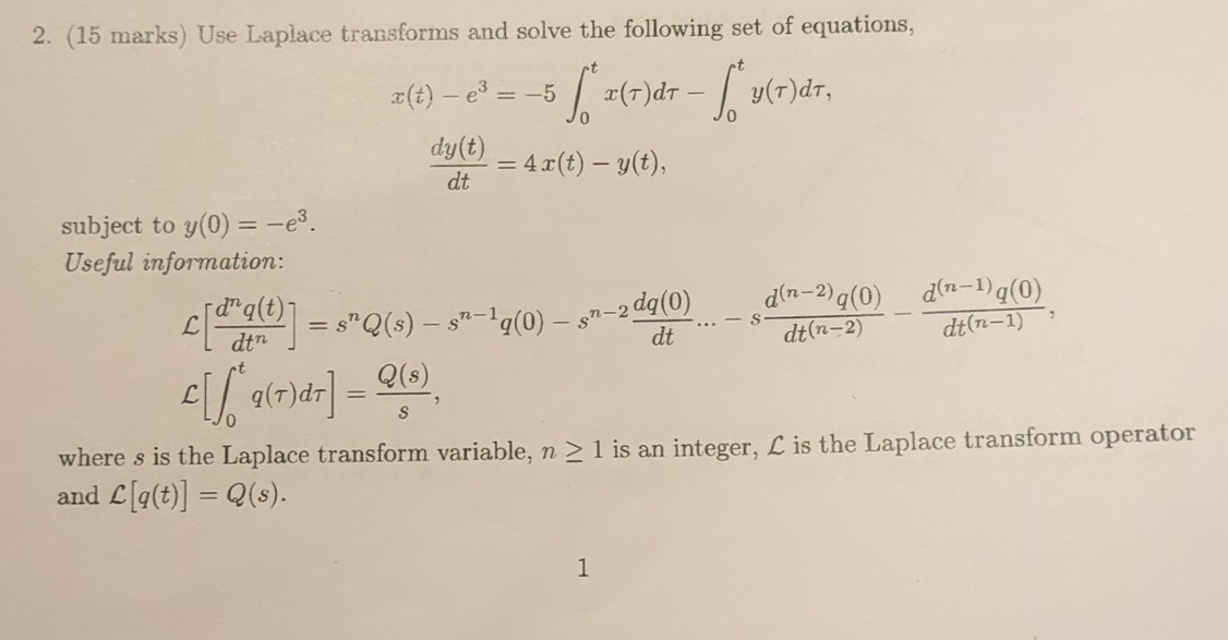 Solved (15 ﻿marks) ﻿Use Laplace transforms and solve the | Chegg.com