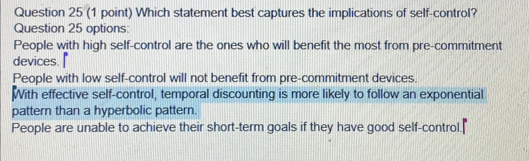 Solved Question 25 (1 ﻿point) ﻿Which statement best captures | Chegg.com