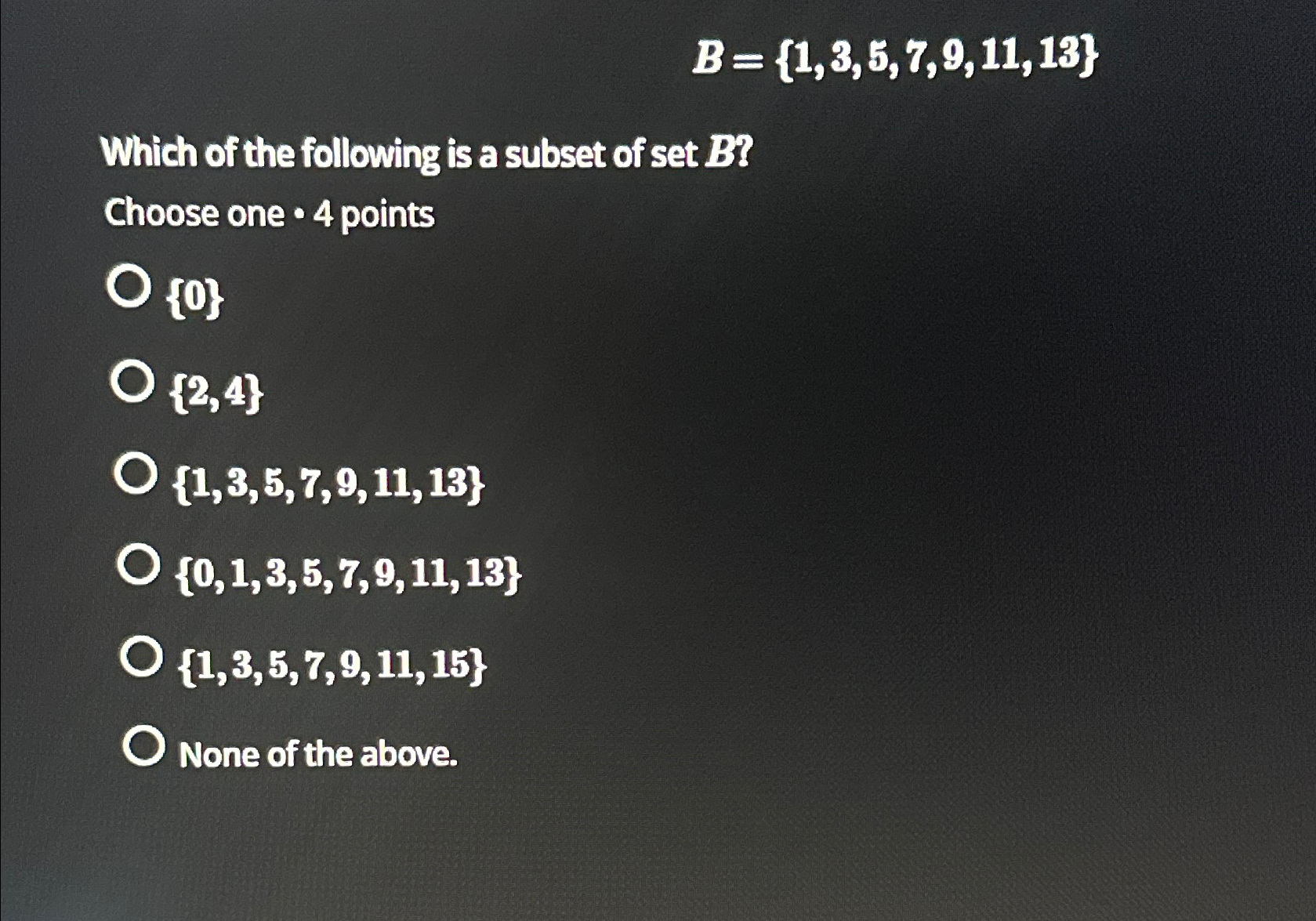Solved B={1,3,5,7,2,11,13}Which of the following is a subset | Chegg.com