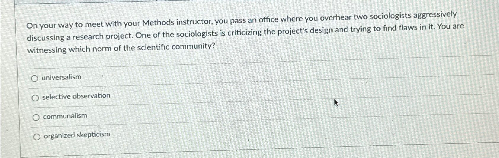 Solved On your way to meet with your Methods instructor, you | Chegg.com