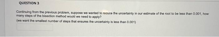 Solved Apply two steps of the bisection method to | Chegg.com
