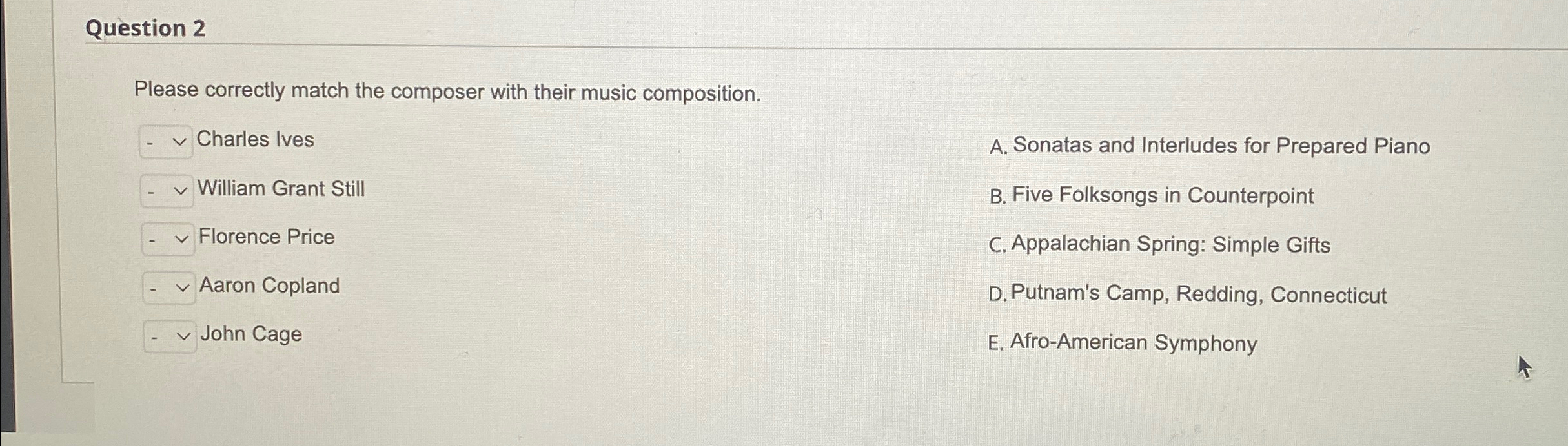 Solved Question 2 ﻿Please correctly match the composer with | Chegg.com