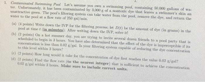 Solved 1. Contaminated Swimming Pool Let's assume you own a | Chegg.com